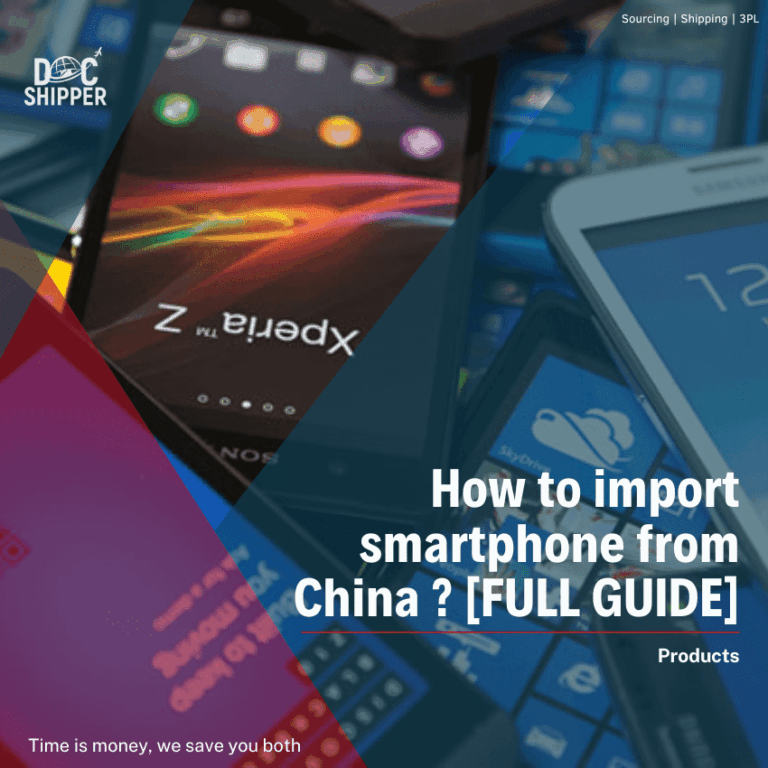 How to import smartphone from China ? [FULL GUIDE]