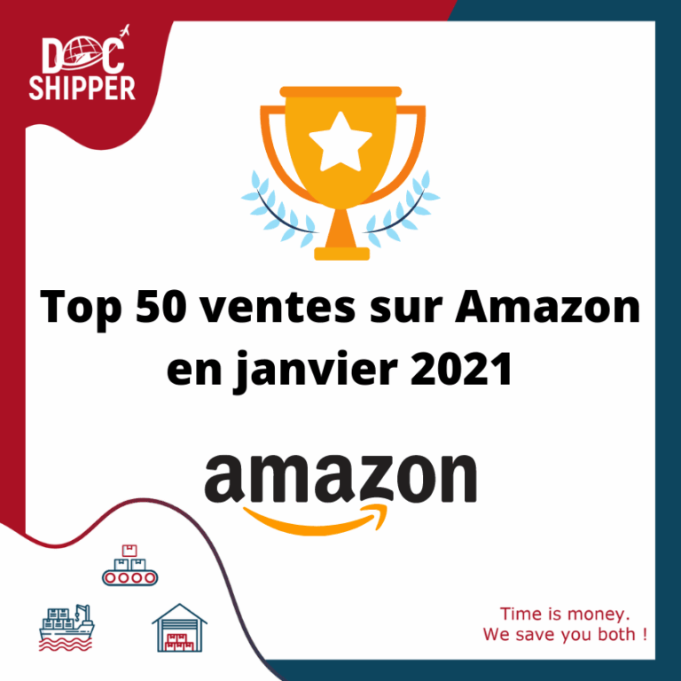 Top 50 ventes sur Amazon en janvier 2021 - DocShipper
