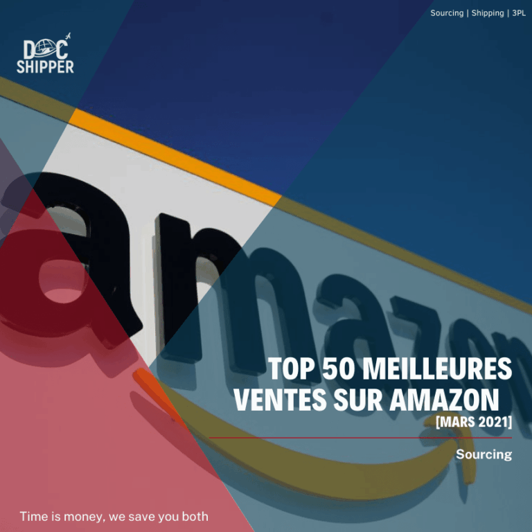 Top 50 meilleures ventes sur Amazon [MARS 2021] - DocShipper