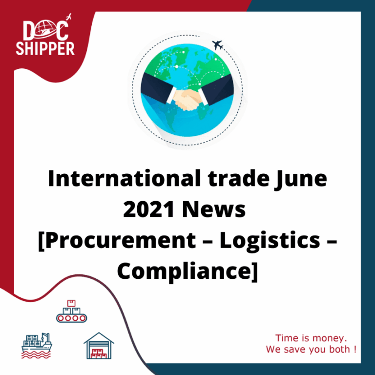 International trade June 2021 News [Procurement – Logistics ...