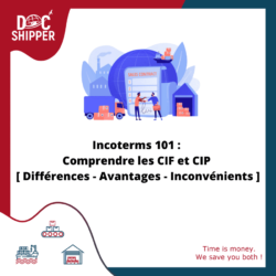 Incoterms 101 : Comprendre les CIF et CIP [ Différences - Avantages ...