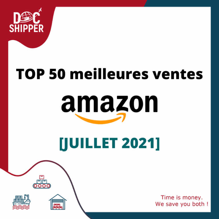 Top 50 meilleures ventes Amazon [JUILLET 2021] - DocShipper