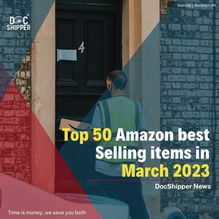 Top 50 Amazon best Selling items in March 2023 - DocShipper